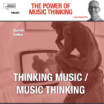 Blog about all activities of Music Thinking. Updates, workshops ...