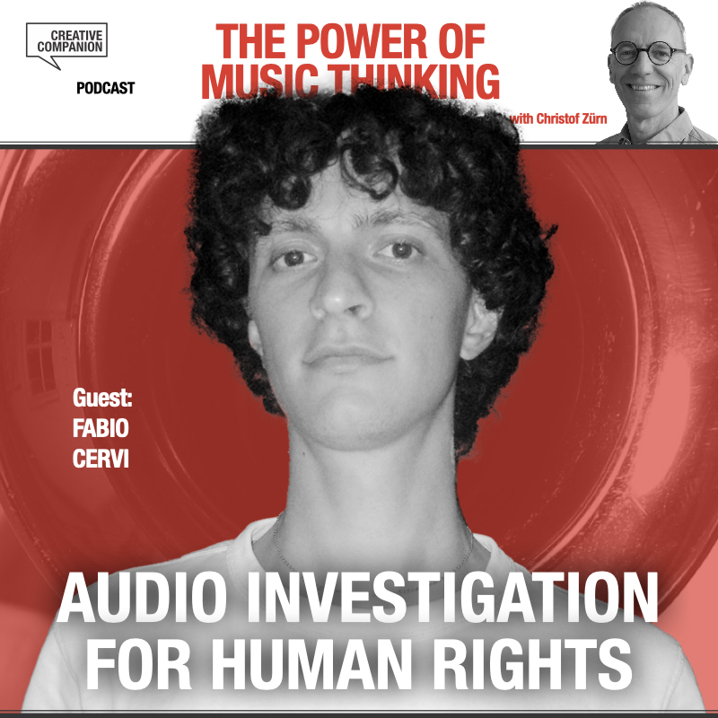 Audio investigation for human rights with Fabio Cervi - Music Thinking